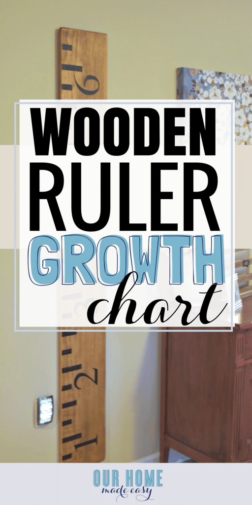 DIY Wooden Ruler Growth Chart – Our Home Made Easy