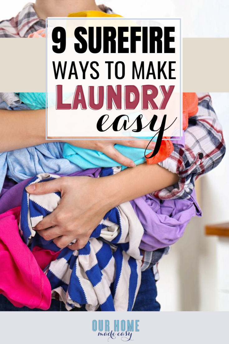 9 Sure Fire Tips to Make Laundry Easier - Our Home Made Easy