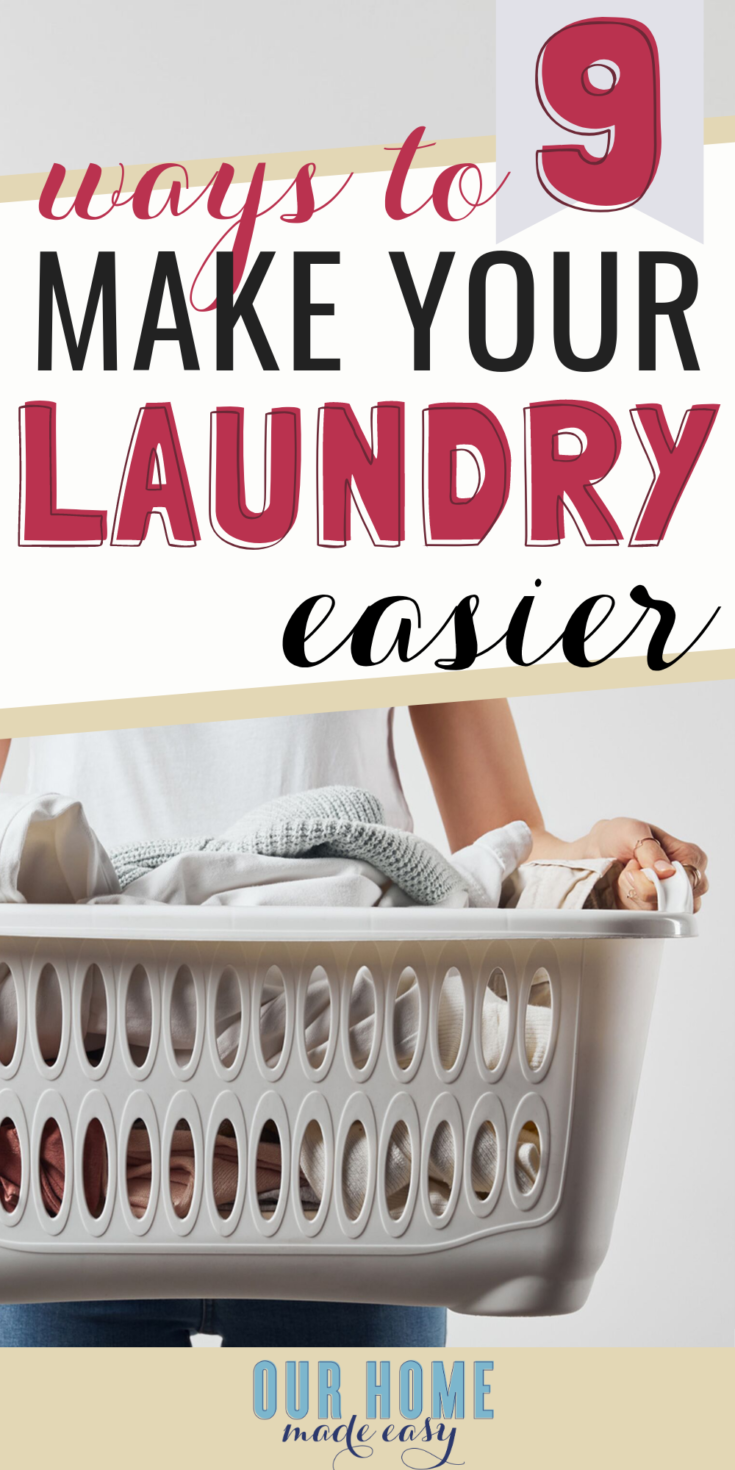 9 Sure Fire Tips to Make Laundry Easier - Our Home Made Easy