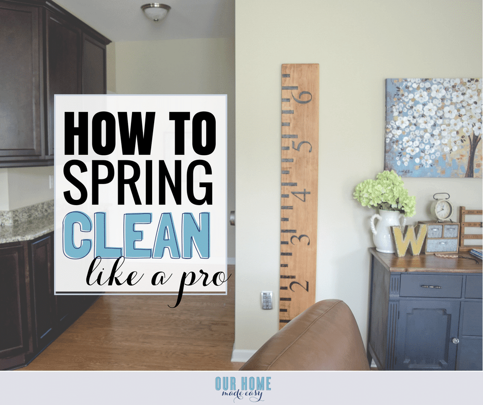 10 Tips and Tricks for Spring Cleaning | Our Home Made Easy
