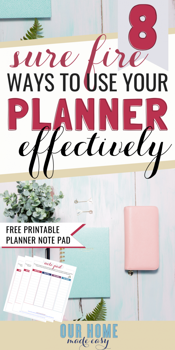 How to Use a Planner: 8 Pro-Tips + Free Prinable! | Our Home Made Easy