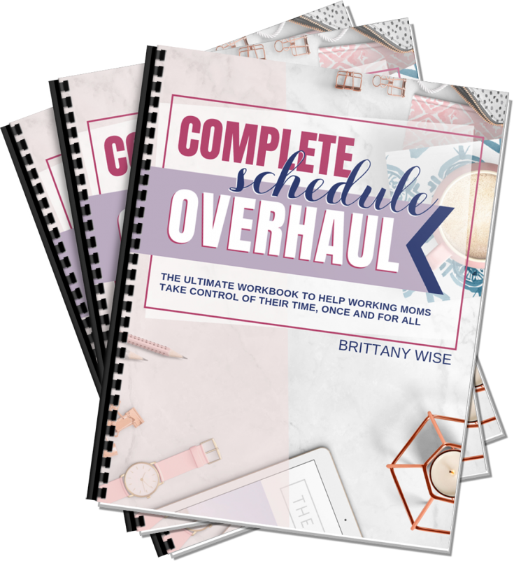 The Complete Schedule Overhaul Workbook - Our Home Made Easy