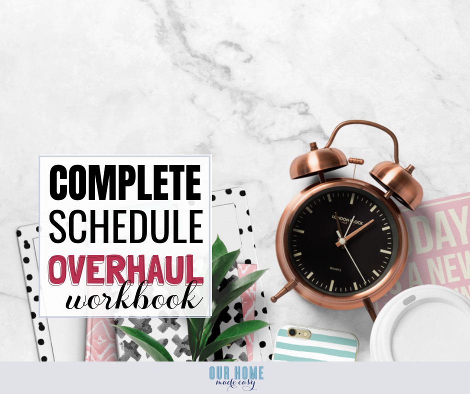 Announcing The Complete Schedule Overhaul! – Our Home Made Easy