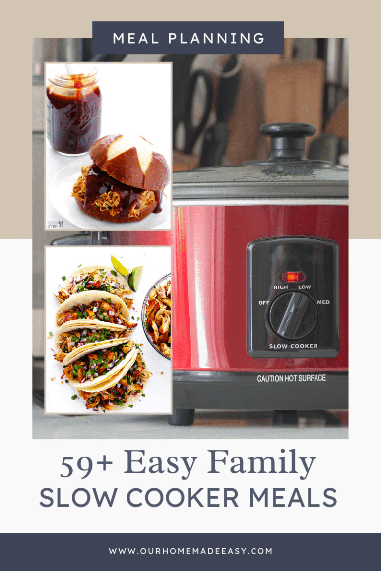 59 Easy Family Slow Cooker Meals (Crock Pot Dinners) – Our Home Made Easy