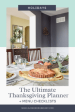 Easy Thanksgiving Planner (with a Free Printable) – Our Home Made Easy
